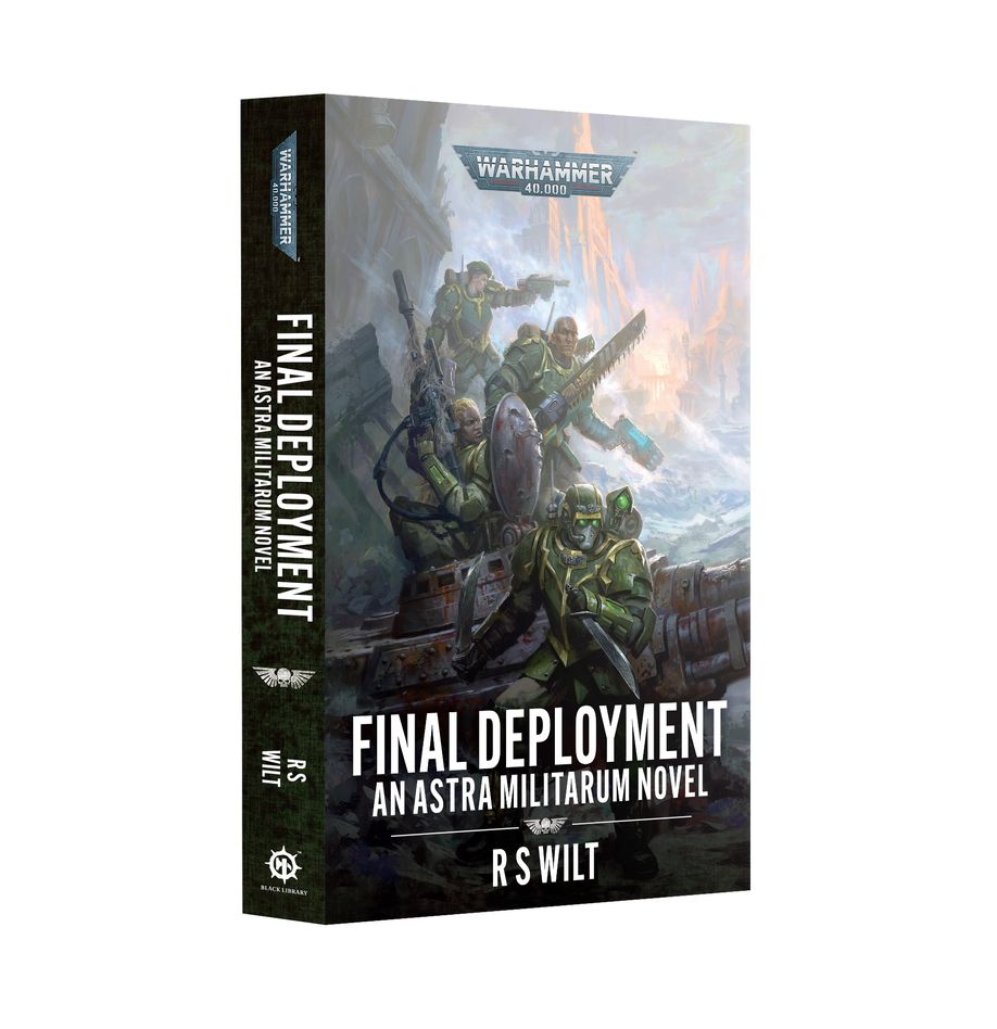 Warhammer: 40K - Final Deployment - An Astra Militarum Novel (PB) – John's Total Ent.