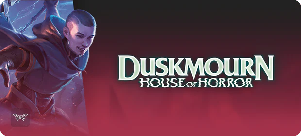 Magic: The Gathering - Duskmourn: House of Horror – John's Total Ent.